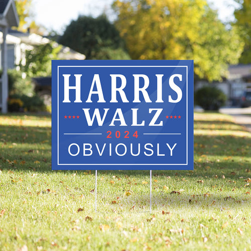 Harris Walz 2024 Obviously Yard Sign, Presidential Election, Vote Blue